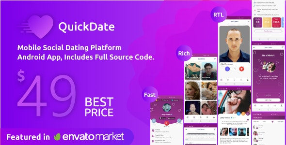 QuickDate Android v2.9 – Mobile Social Dating Platform Application ...
